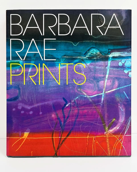 Barbara Rae Prints: The Comprehensive Study of the Renowned British ...