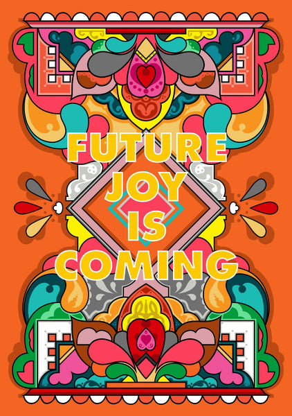 Framed Future Joy Is Coming art print by Rebecca Strickson | Enter Gallery
